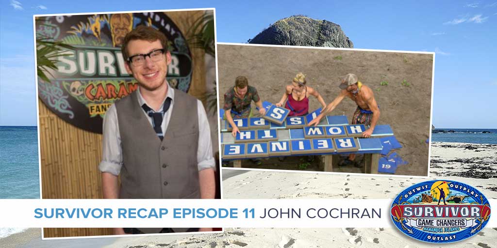 Survivor 34, Episode 11 Recap | John Cochran – RobHasAwebsite.com