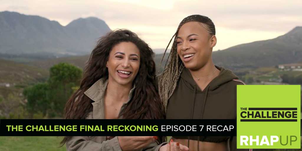 MTV Reality RHAPup | The Challenge Final Reckoning Episode 7 Recap Podcast