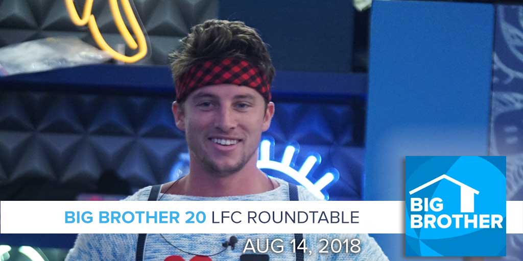 BB20 | LFC Roundtable Aug 14