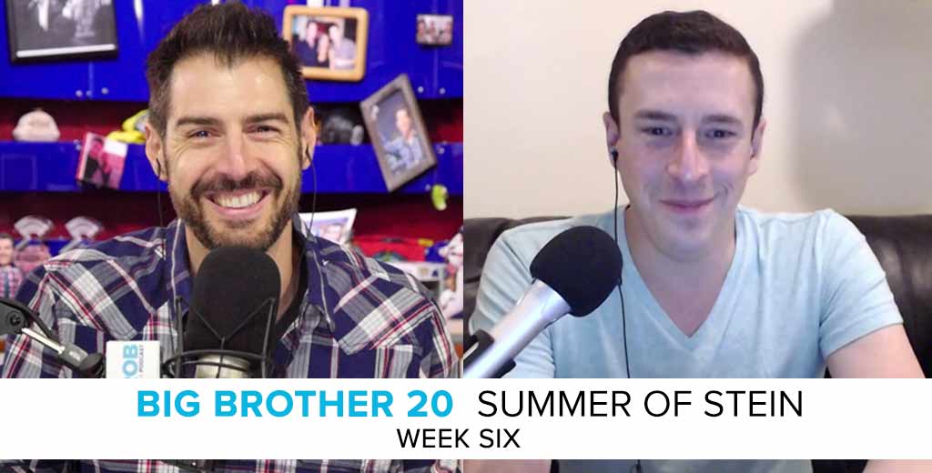 Summer of Stein: Week 6 of BB20 Recap with Eric Stein – RobHasAwebsite.com