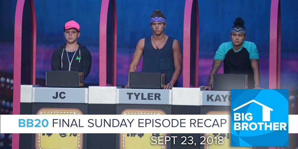 BB20 | Sunday Final 3 Episode Recap Sept 23