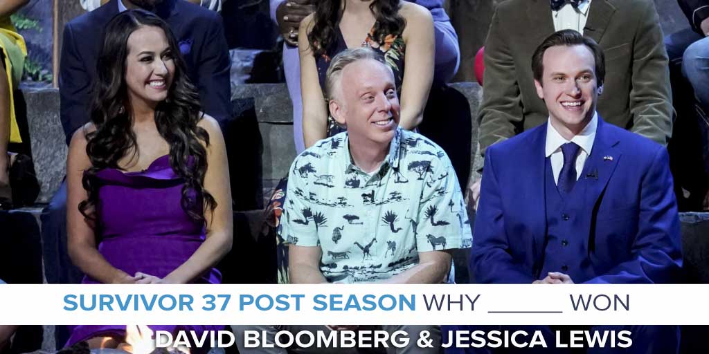 Why ____ LOST Survivor 37 POST SEASON with David Bloomberg & Jessica Lewis
