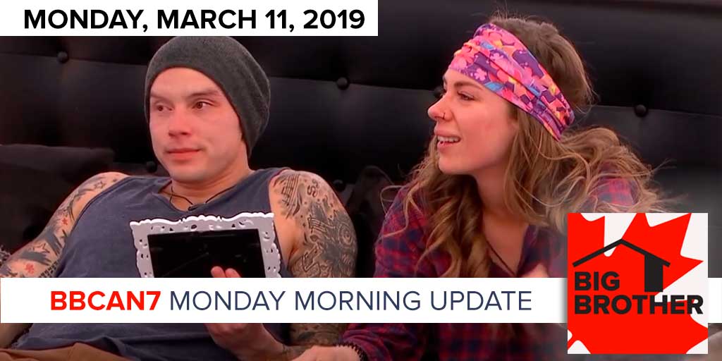 Big Brother Canada 7 | March 11 | Monday Morning Update Podcast