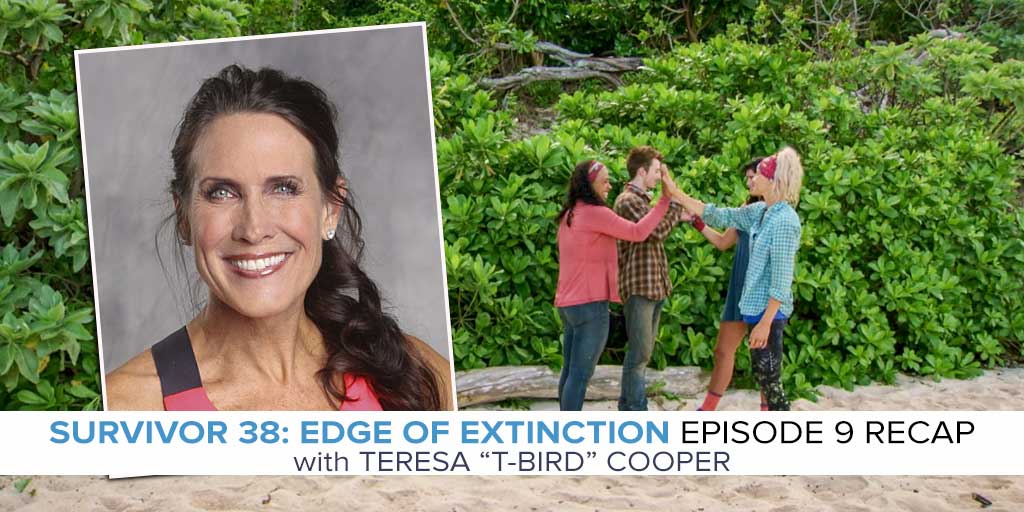 Teresa T Bird Cooper Recaps Episode 9 Of Survivor Edge Of Extinction