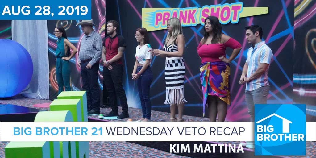 Big Brother 21 Wednesday Night Aug 28 Veto Recap | Kim Mattina ...