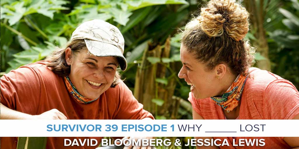 Why ____ LOST Survivor 39 Premiere RHAPup with David Bloomberg ...
