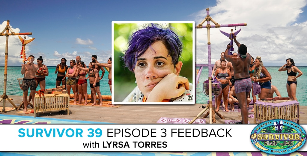Survivor 39 Episode 3 Feedback with Lyrsa Torres – RobHasAwebsite.com
