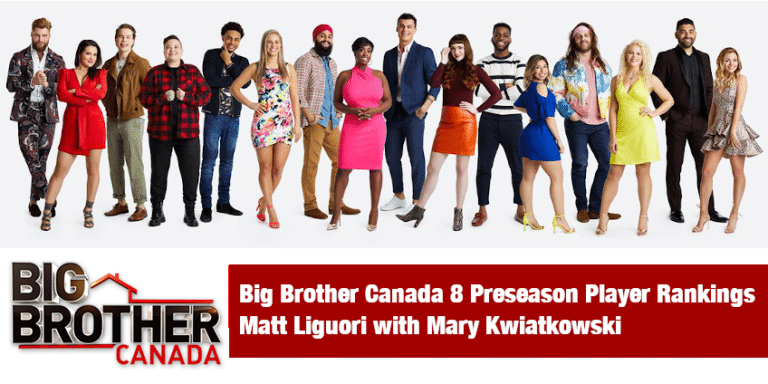 Big Brother Canada 8 Preseason Players Rankings – RHAP