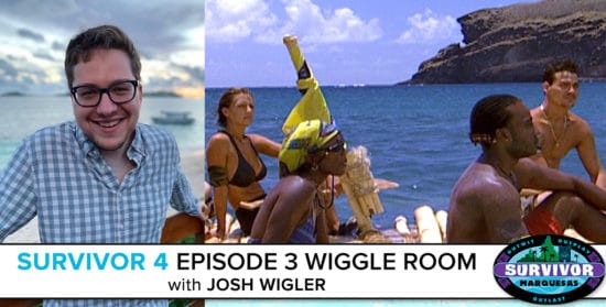 Survivor 4 Episode 3 Wiggle Room with Josh Wigler