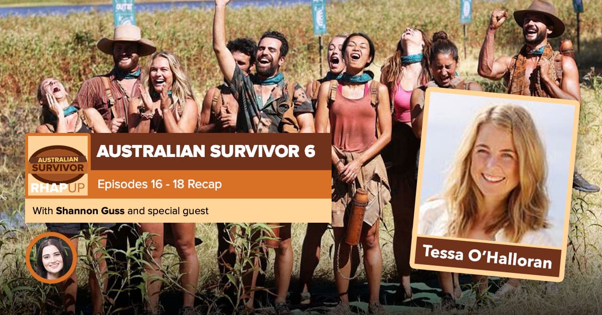 Australian Survivor: Brains V Brawn | Week 6 (Eps 16-18) Recap | Tessa ...