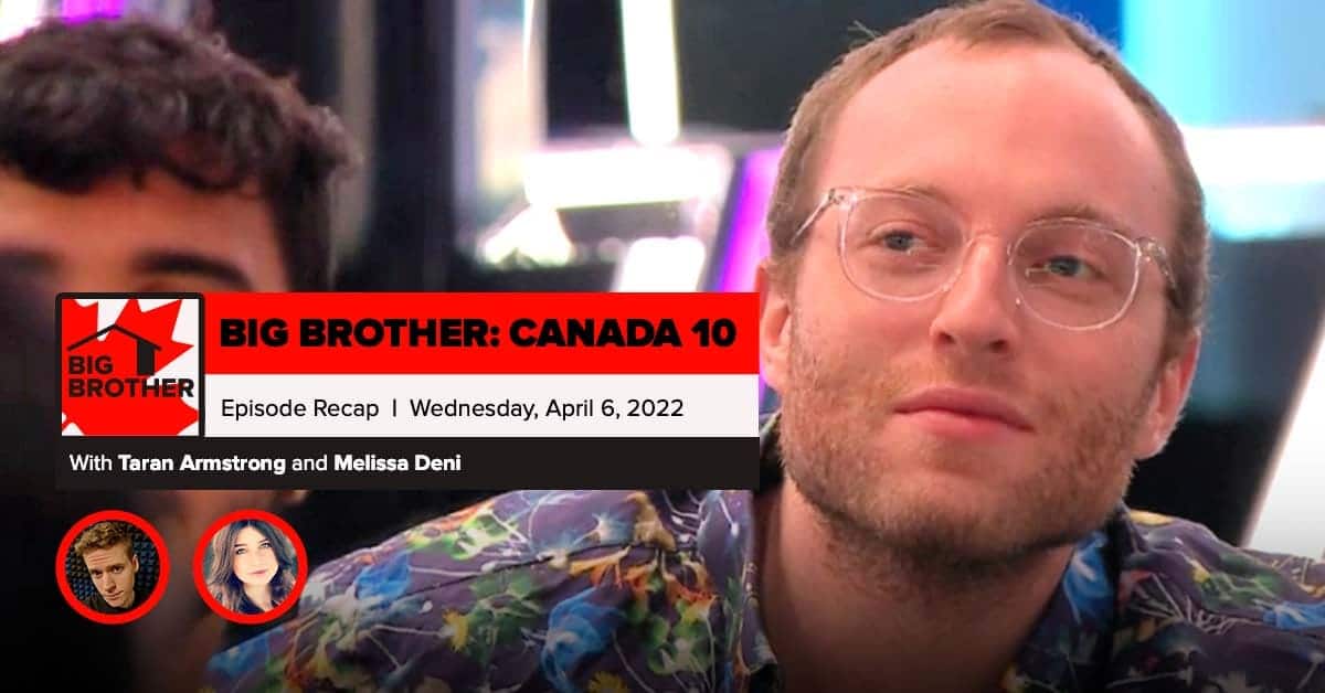 Big Brother Canada 10 | Episode 16 Veto Recap Wednesday April 6 ...