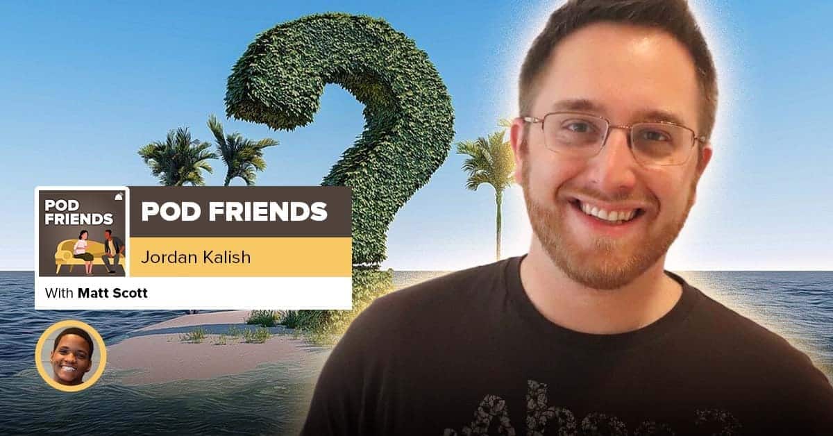 Pod Friends | Jordan Kalish: Seeds, Shabbat, & Survivor ...