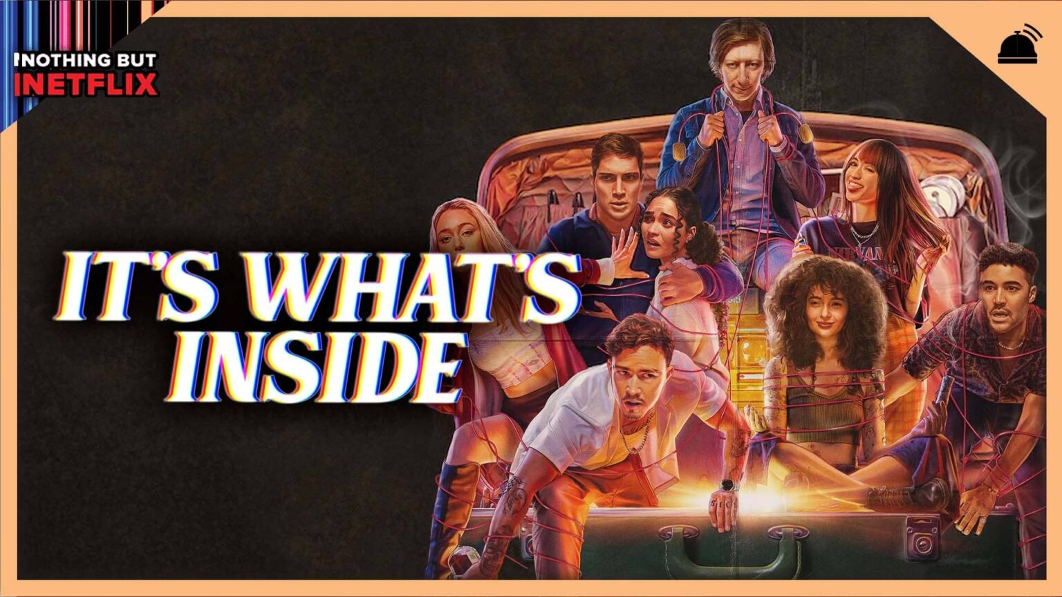 Nothing But Netflix: It's What's Inside – RobHasAwebsite.com