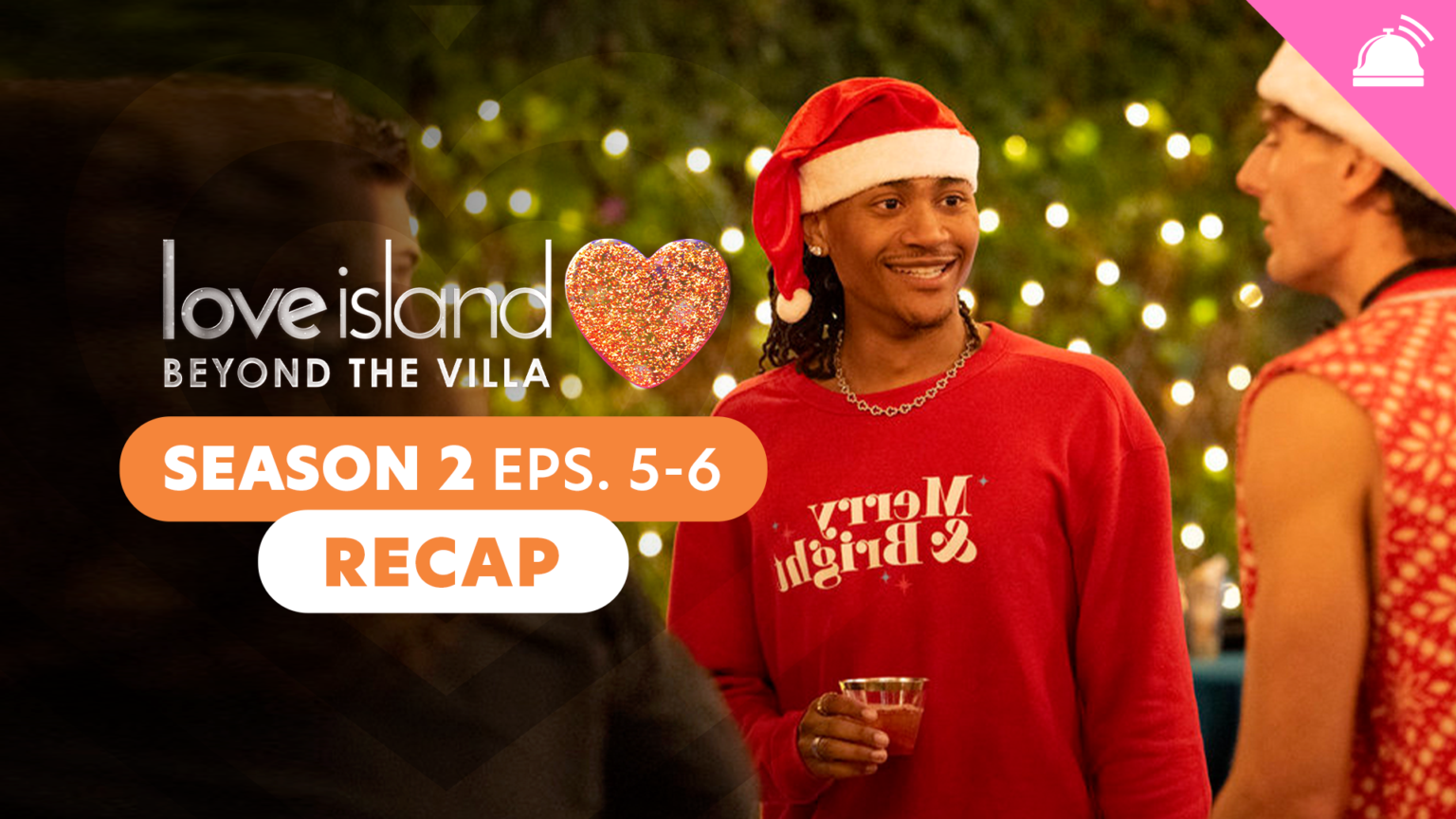 Love Island: Beyond the Villa Season 2 Finale Week Recap – RHAP