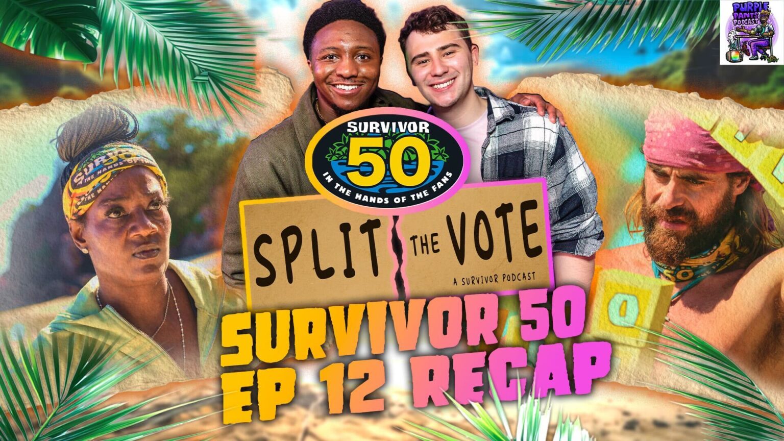 Purple Pants Podcast | Survivor 50 FINALE Recap | Split the Vote – RHAP